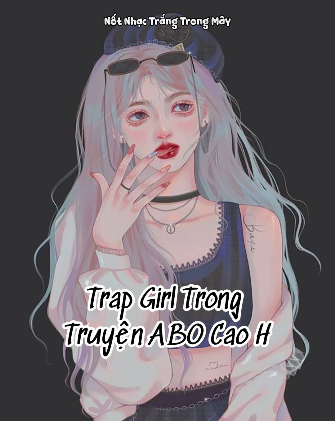 Truyện chữ: Trap Girl Trong Truyện ABO Cao H - Chương 15