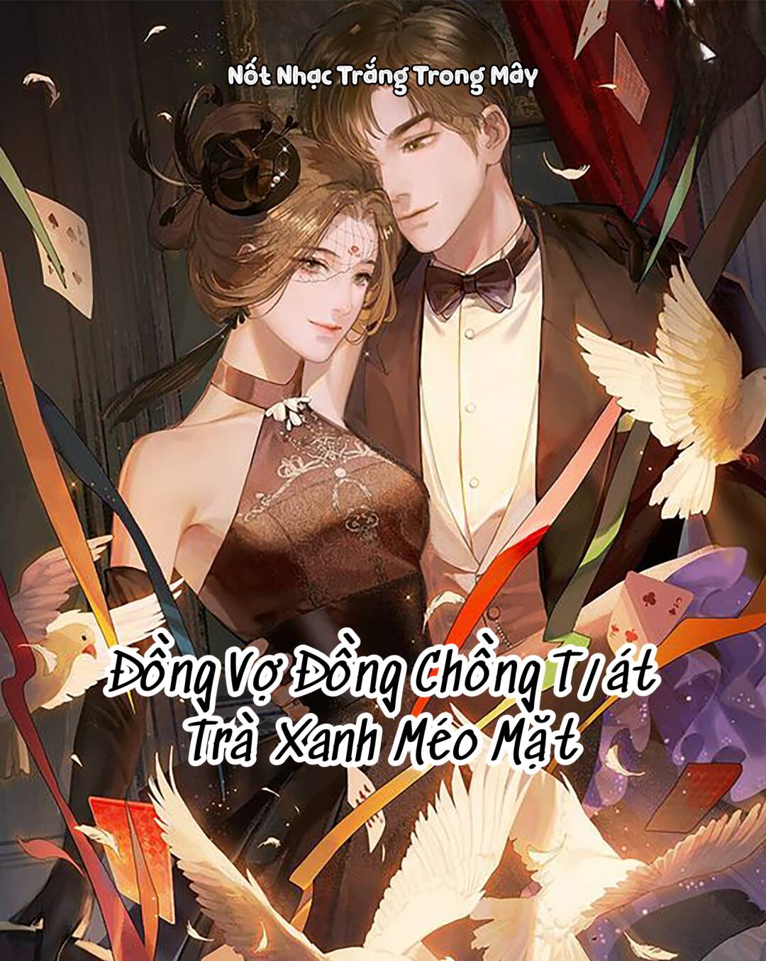 Đồng Vợ Đồng Chồng Tát Trà Xanh Méo Mặt - Hoàn thành - TocTruyen